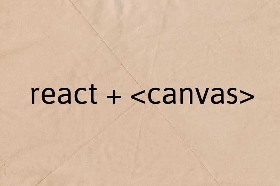 Using React With Canvas Element